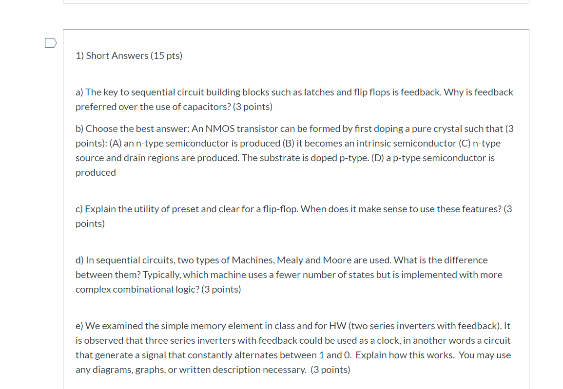 Solved U 1) Short Answers (15 pts) a) The key to sequential | Chegg.com Solved U 1) Short Answers (15 pts) a) The key to sequential | Chegg.com