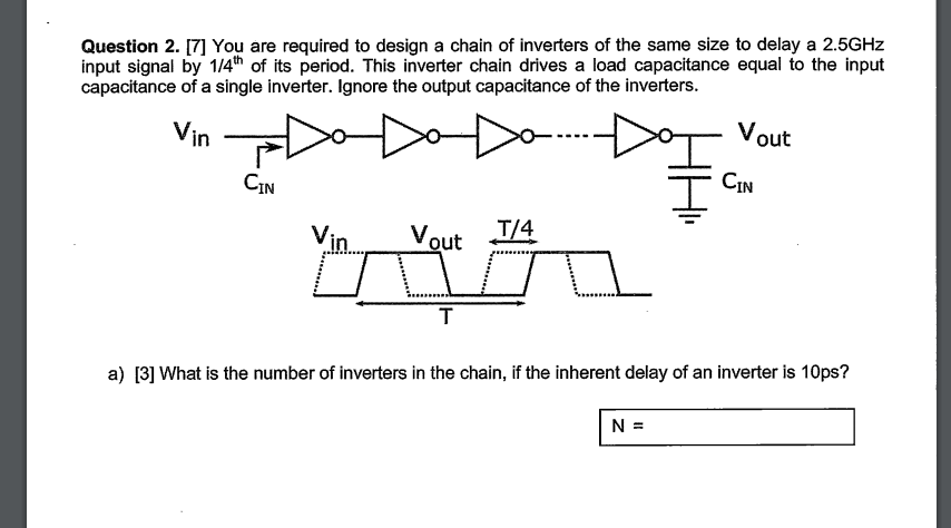 Solved Question 2. [7] You are required to design a chain of | Chegg.com