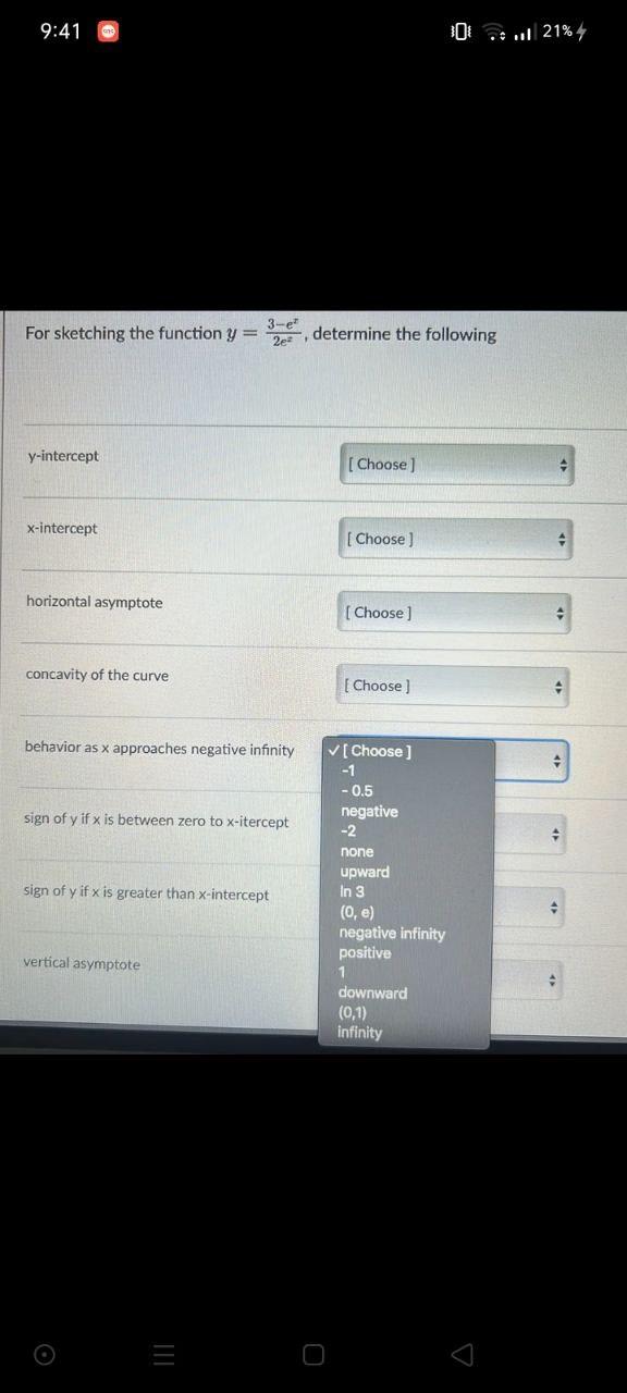 Solved For sketching the function y=2ez3−ex, determine the | Chegg.com