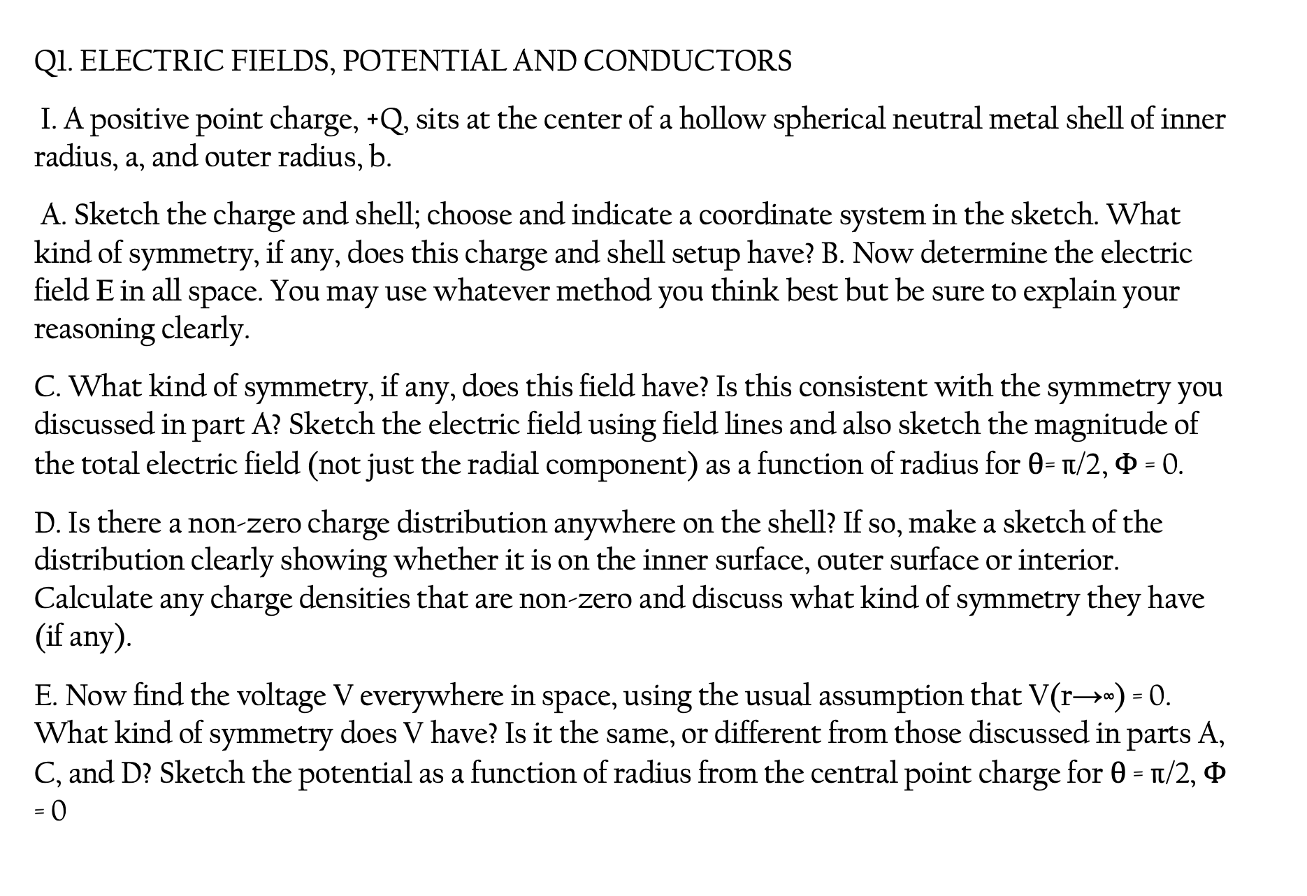 Solved Q1. ﻿ELECTRIC FIELDS, POTENTIAL AND CONDUCTORSI. A | Chegg.com