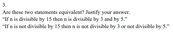 Solved 3. Are these two statements equivalent? Justify your | Chegg.com