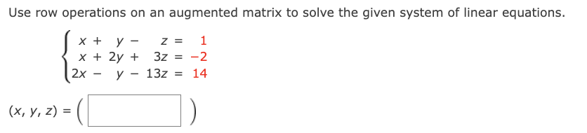 Solved An augmented matrix for a system of linear equations | Chegg.com