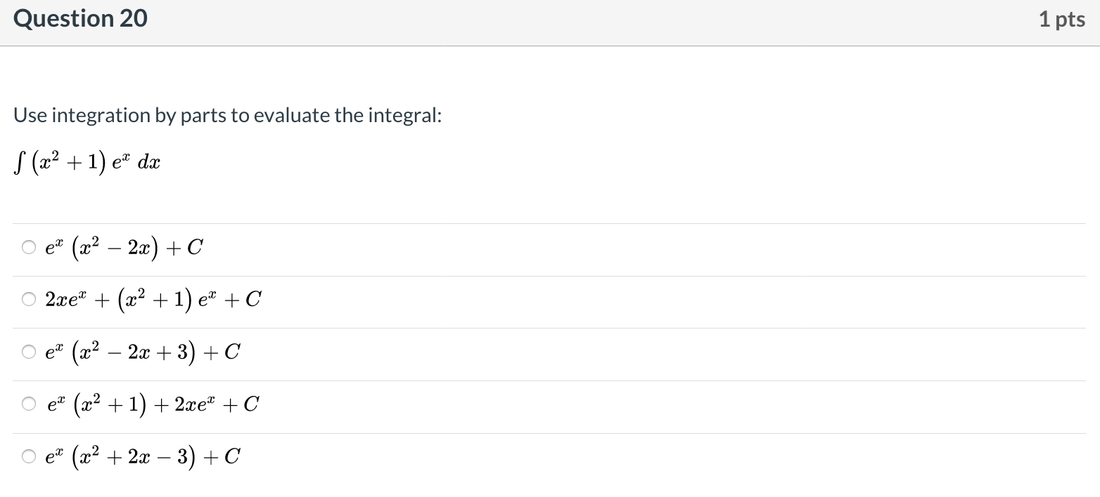 Solved Question 20 1 pts Use integration by parts to | Chegg.com