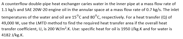 Solved A counterflow double-pipe heat exchanger caries water | Chegg.com