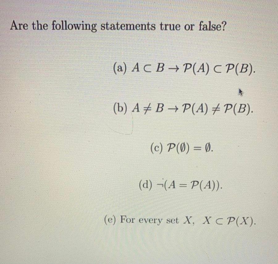 Solved Are the following statements true or false? (a) Ac B | Chegg.com