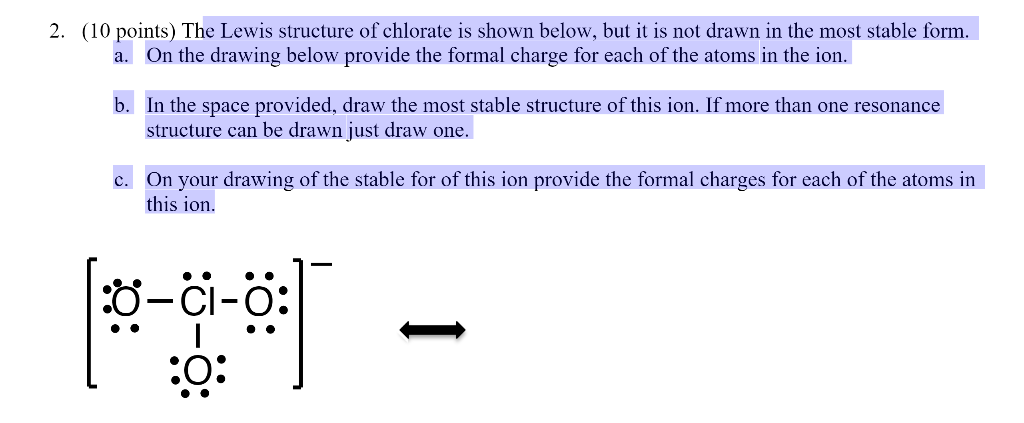 Solved 2. (10 points) The Lewis structure of chlorate is | Chegg.com