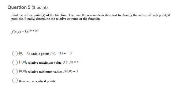 Solved Question 4 (1 point) Find the critical point(s) of | Chegg.com