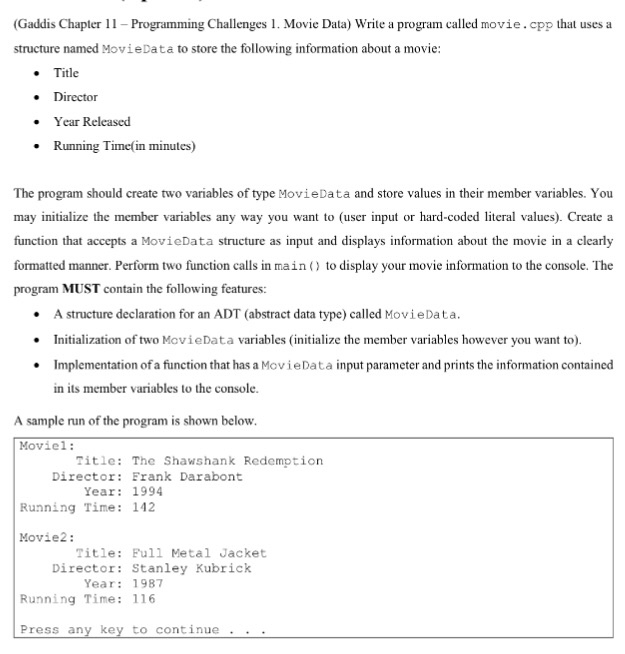 Solved (Gaddis Chapter 11- Programming Challenges 1. Movie | Chegg.com