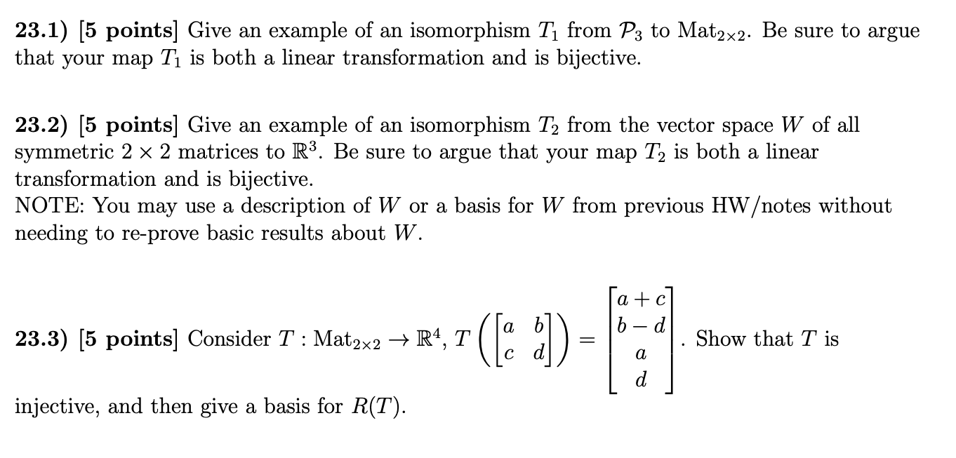Solved 23.1) [5 points] Give an example of an isomorphism T1 | Chegg.com