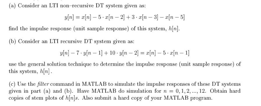 Solved (a) Consider an LTI non-recursive DT system given as: | Chegg.com