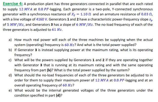 Solved Exercise 4: A production plant has three generators | Chegg.com