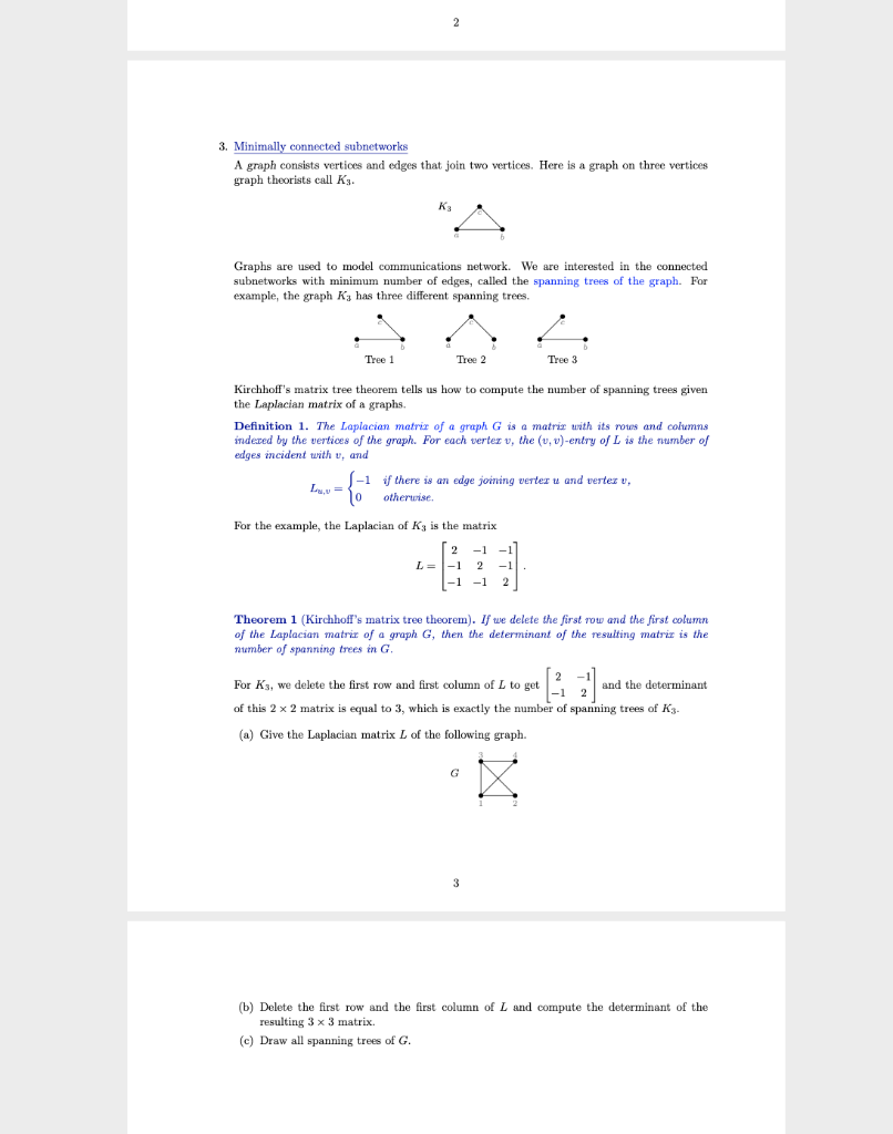 Solved 3. Minimally connected subnetworks A graph consists | Chegg.com