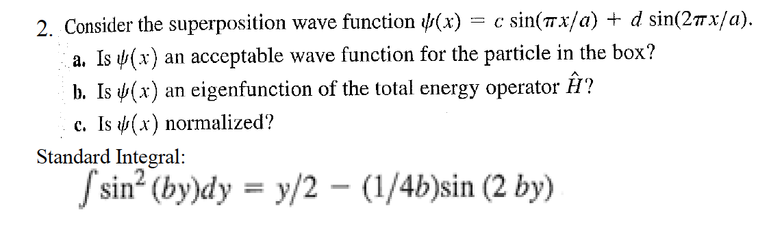 Solved 2. Consider the superposition wave function (x) c | Chegg.com