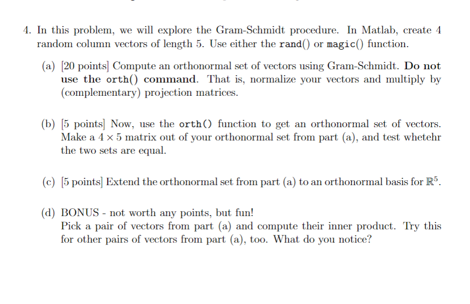 Solved In this problem, we will explore the Gram-Schmidt | Chegg.com