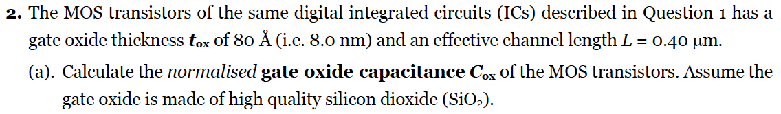 Solved 2. The MOS transistors of the same digital integrated | Chegg.com