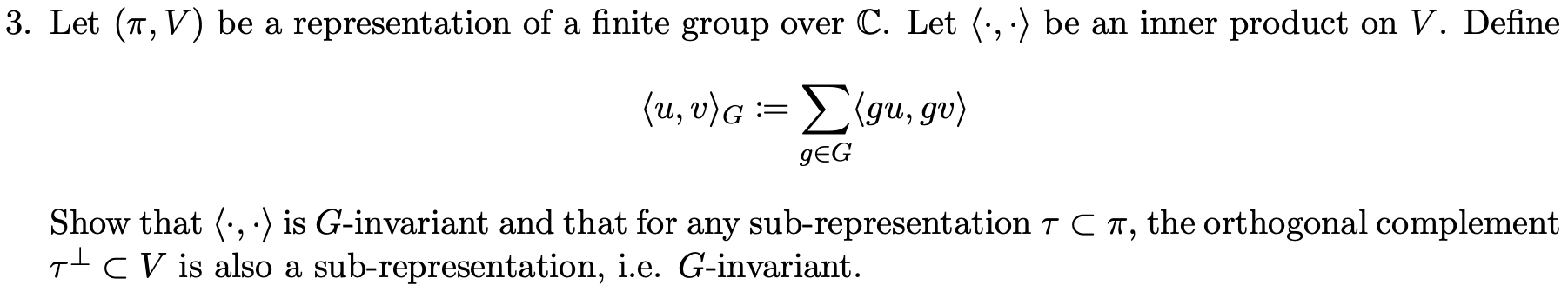 Solved Uv G∑g∈g Gugv Show That ⋅⋅ Is G Invariant 
