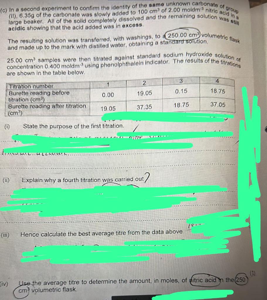 Solved (c) In a second experiment to confirm the identity of | Chegg.com