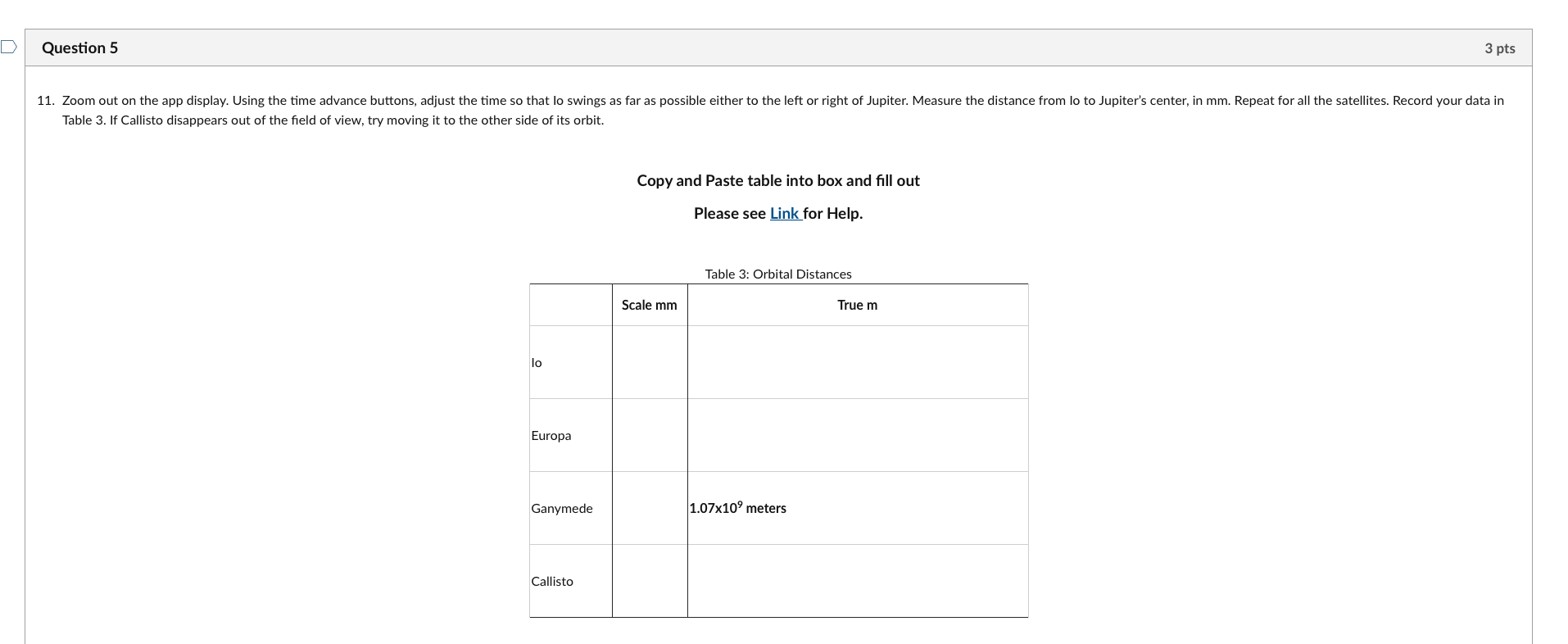 Table 3. If Callisto disappears out of the field of | Chegg.com