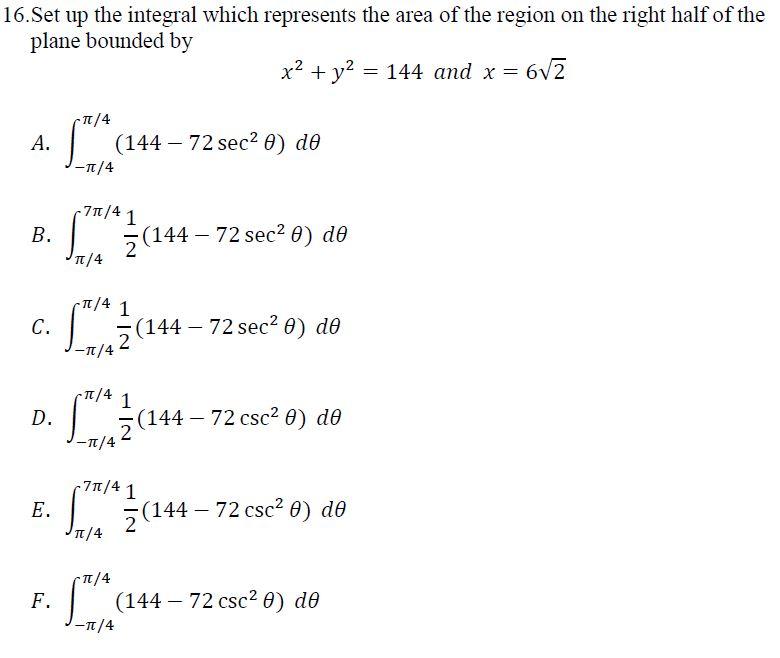 Solved 16.Set up the integral which represents the area of | Chegg.com