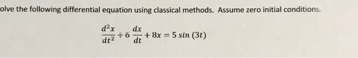 Solved olve the following differential equation using | Chegg.com