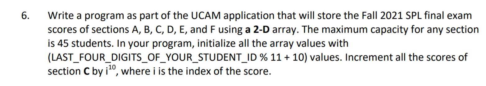 Solved 6. Write a program as part of the UCAM application | Chegg.com