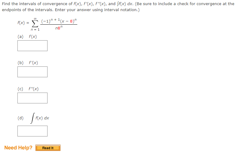 Solved Find the intervals of convergence of f(x),f '(x), | Chegg.com