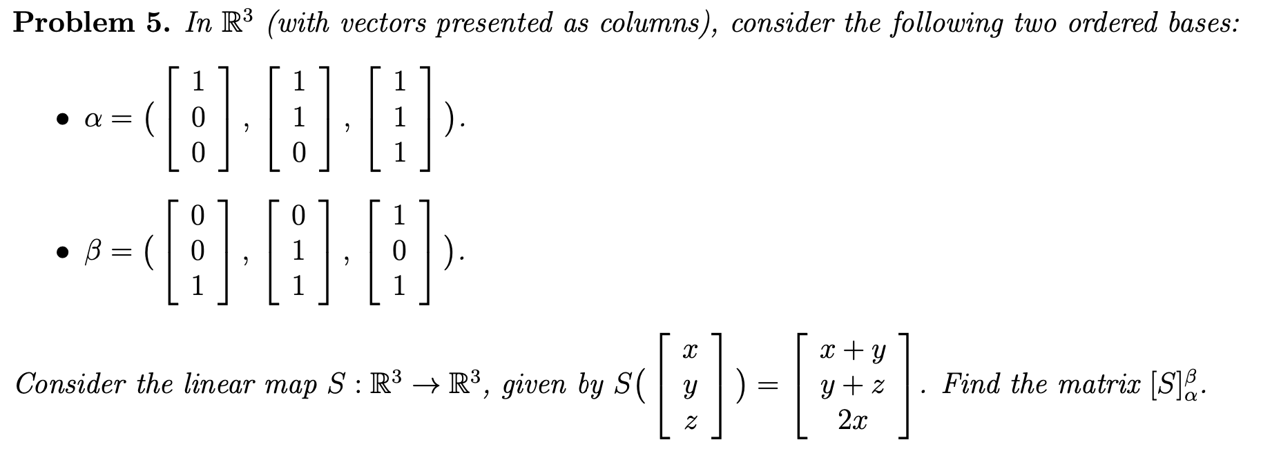 Solved Problem 5. In R3 (with vectors presented as columns), | Chegg.com