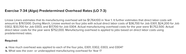 Solved Exercise 7-34 (Algo) Predetermined Overhead Rates | Chegg.com Solved Exercise 7-34 (Algo) Predetermined Overhead Rates | Chegg.com