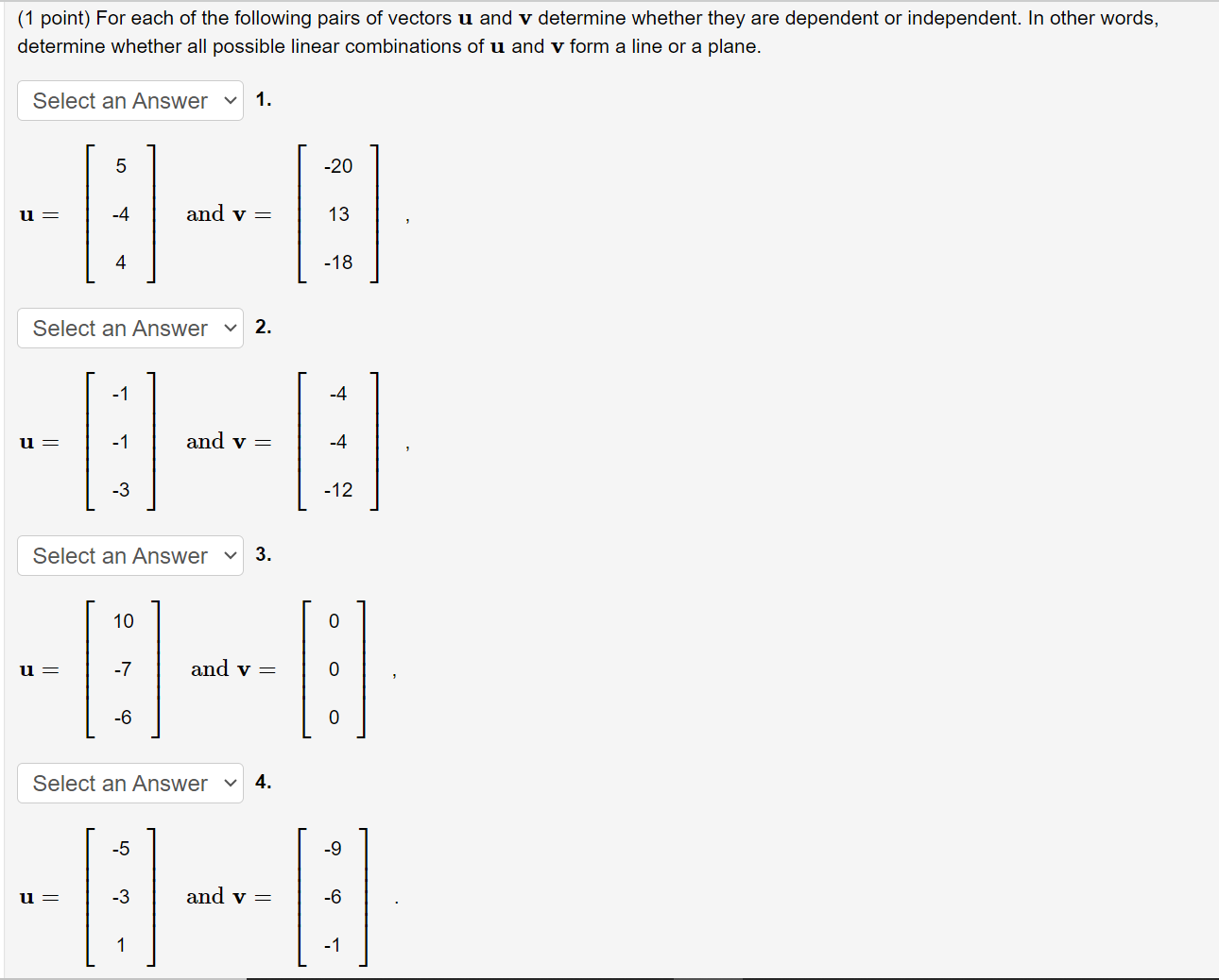 Solved (1 point) For each of the following pairs of vectors | Chegg.com