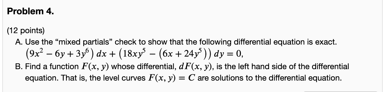 Solved Problem 4. (12 points) A. Use the “mixed partials” | Chegg.com