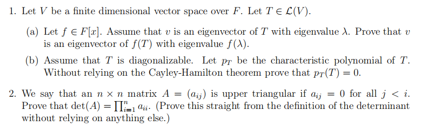 Solved 1. Let V be a finite dimensional vector space over F. | Chegg.com