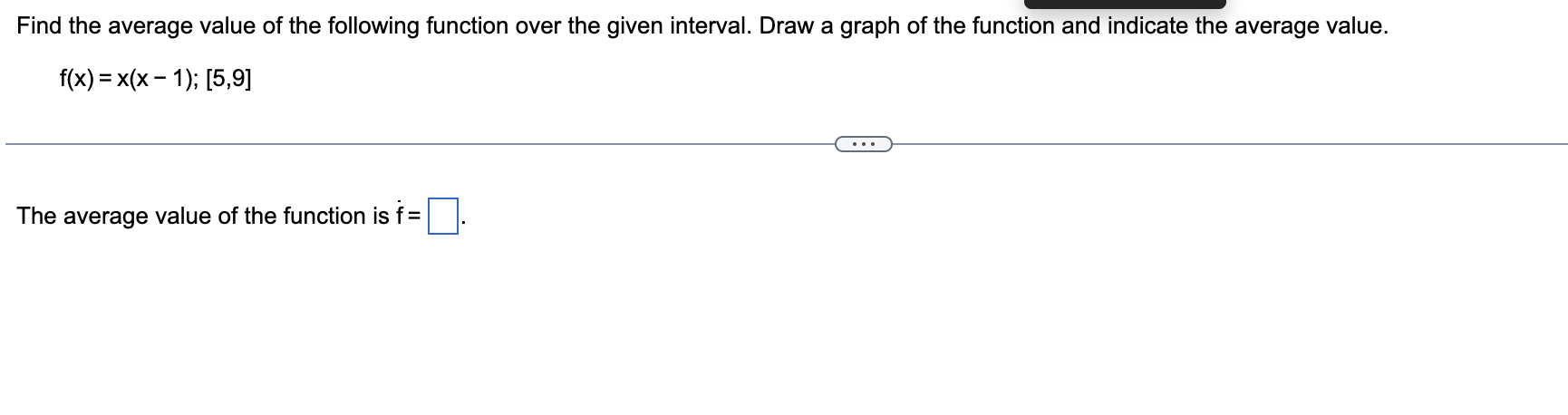 Solved Find the average value of the following function over | Chegg.com