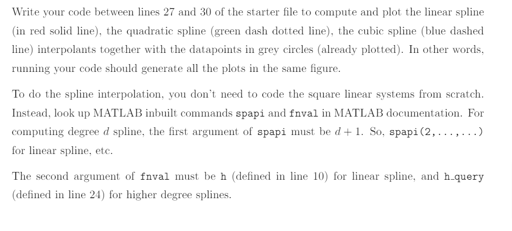 Write your code between lines 27 and 30 of the | Chegg.com