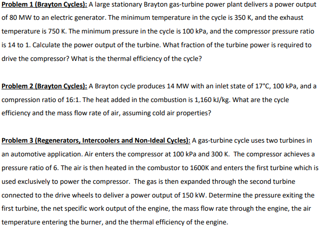 Solved Problem 1 (Brayton Cycles): A large stationary | Chegg.com