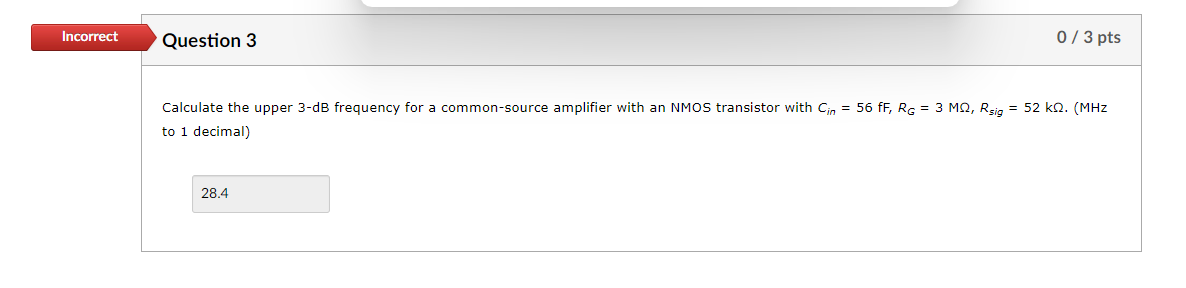 Solved Calculate the upper 3 - dB frequency for a | Chegg.com