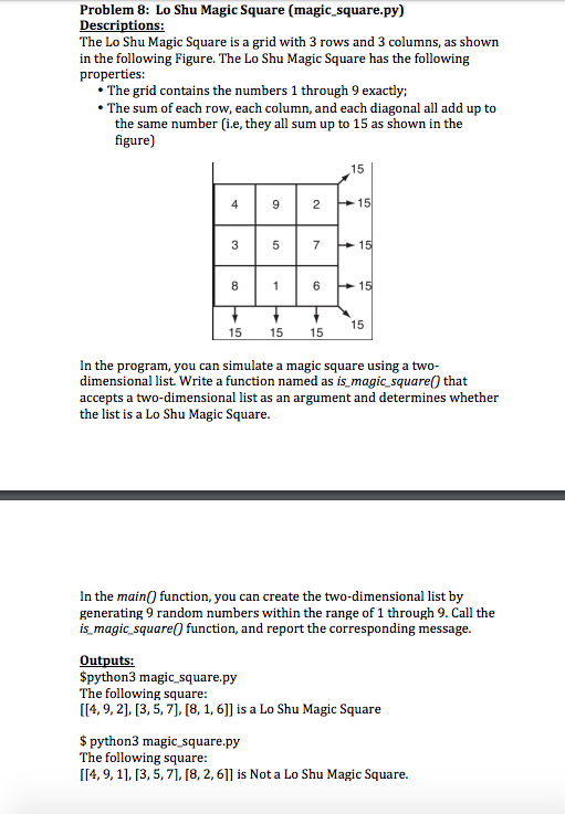 Solved Problem 8: Lo Shu Magic Square (magic_square.py) | Chegg.com