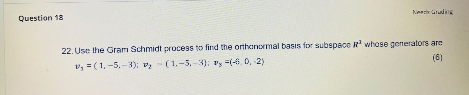 Solved Question 18Use the Gram Schmidt process to find the | Chegg.com