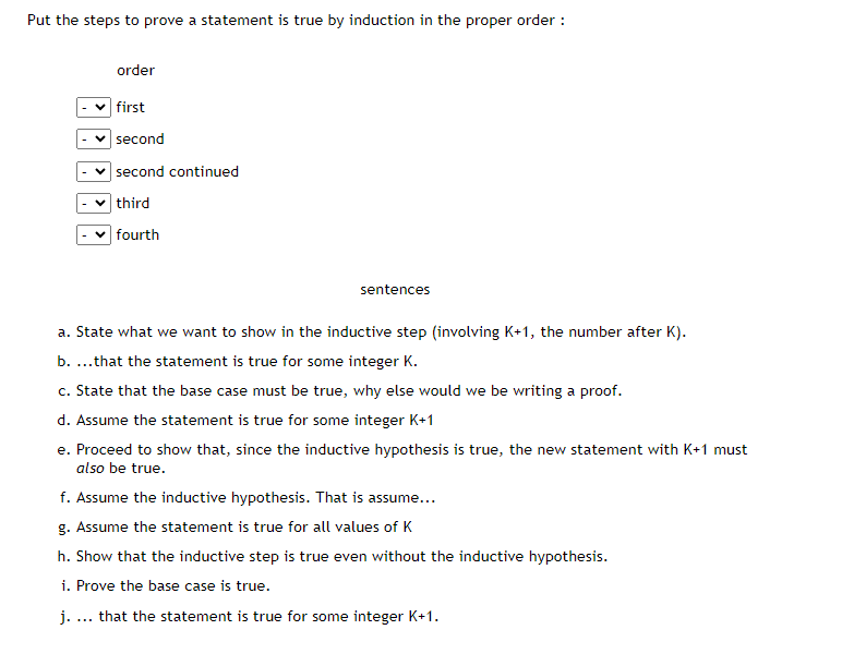 Solved Put the steps to prove a statement is true by | Chegg.com