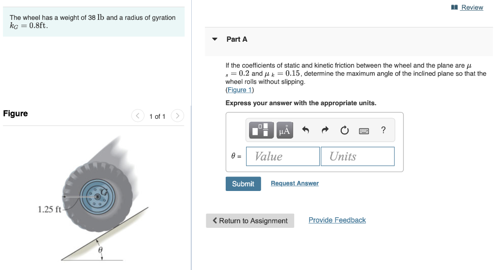 Solved u Review The wheel has a weight of 38 lb and a radius | Chegg.com