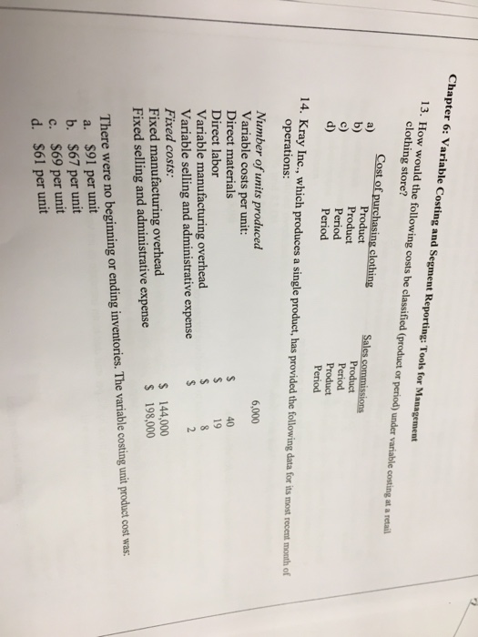 Solved Chapter 6: Variable Costing and Segment Reporting: | Chegg.com
