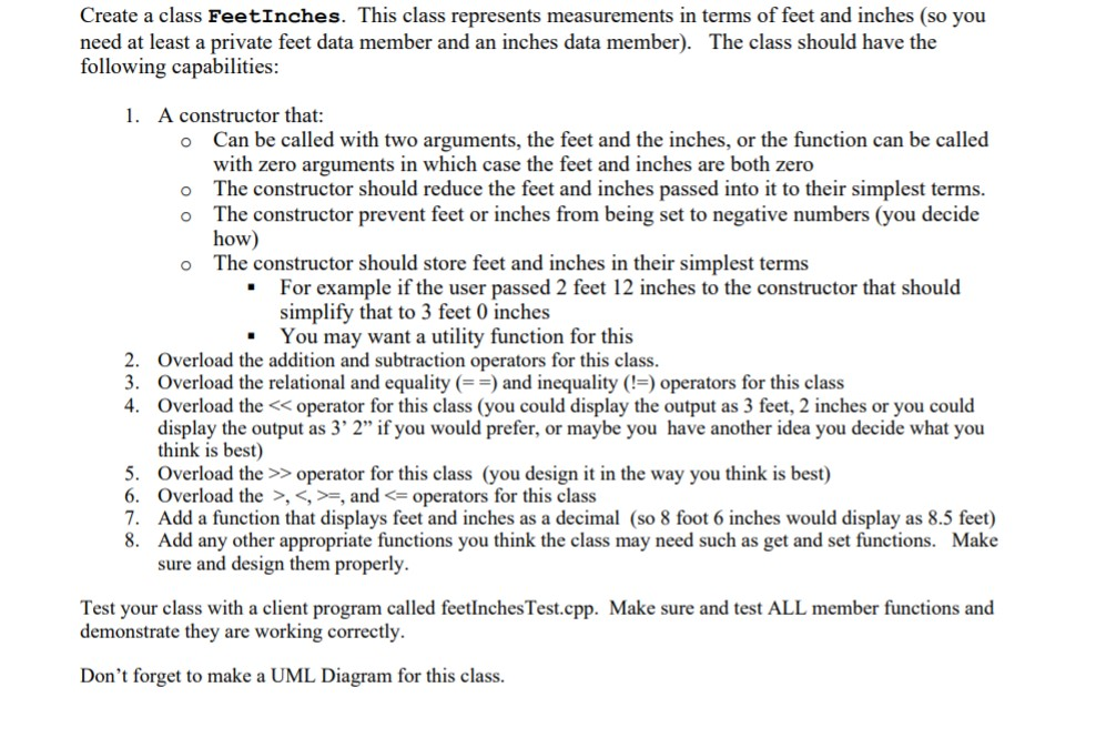 Solved Create a class FeetInches. This class represents | Chegg.com