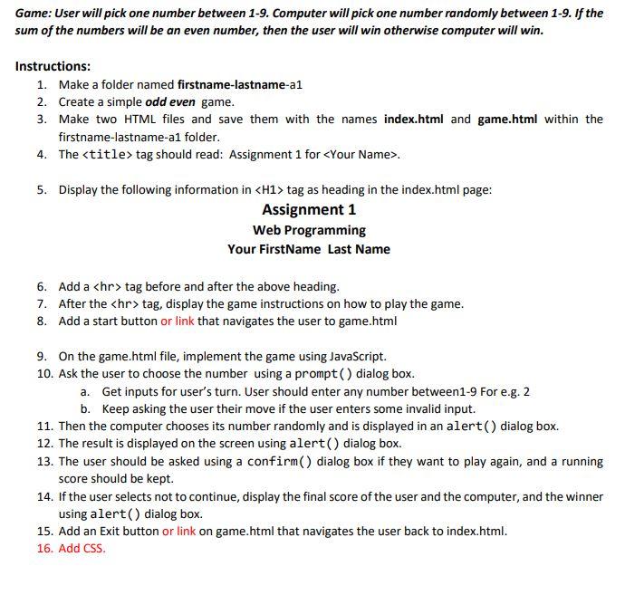 Solved Game: User will pick one number between 1-9. Computer | Chegg.com