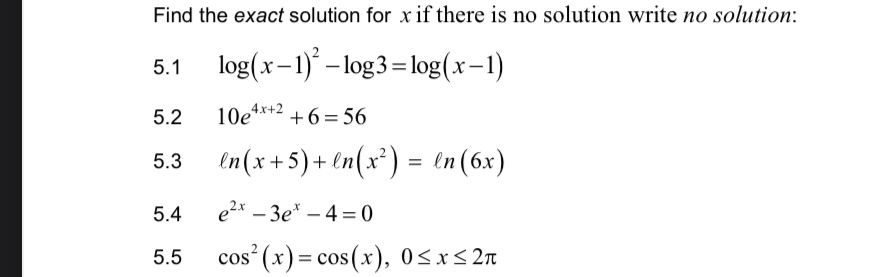 Solved Find the exact solution for x if there is no solution | Chegg.com