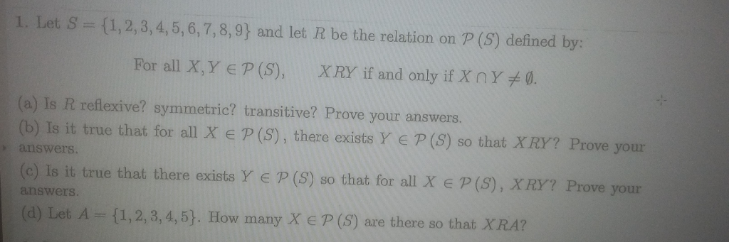 Solved 1. Let S = {1,2,3,4,5,6,7,8,9} and let R be the | Chegg.com