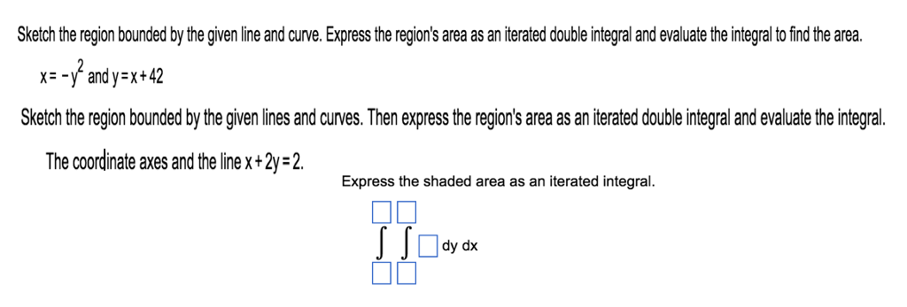 Solved Sketch the region bounded by the given line and | Chegg.com