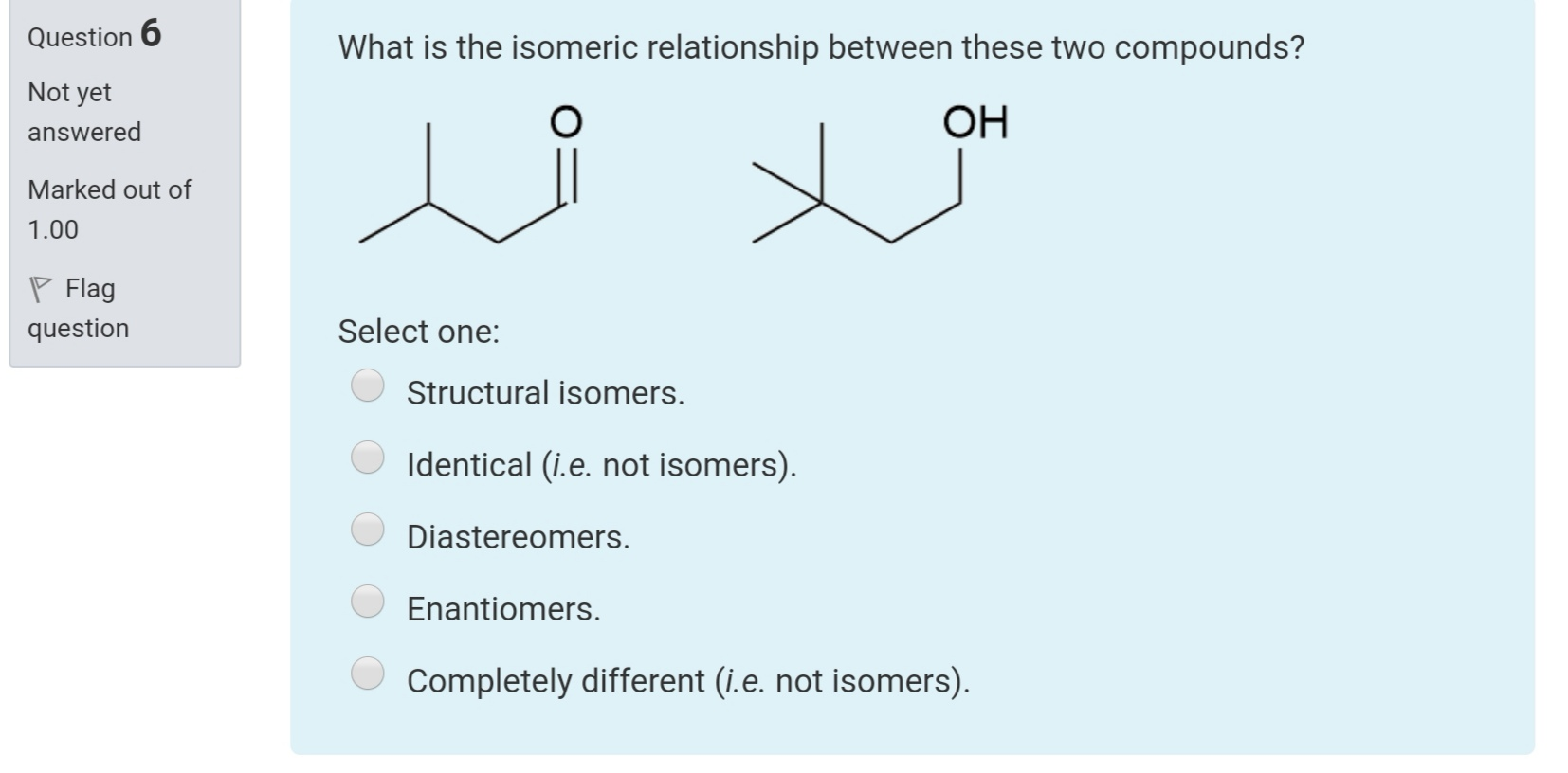 Solved Question 6 What is the isomeric relationship between | Chegg.com