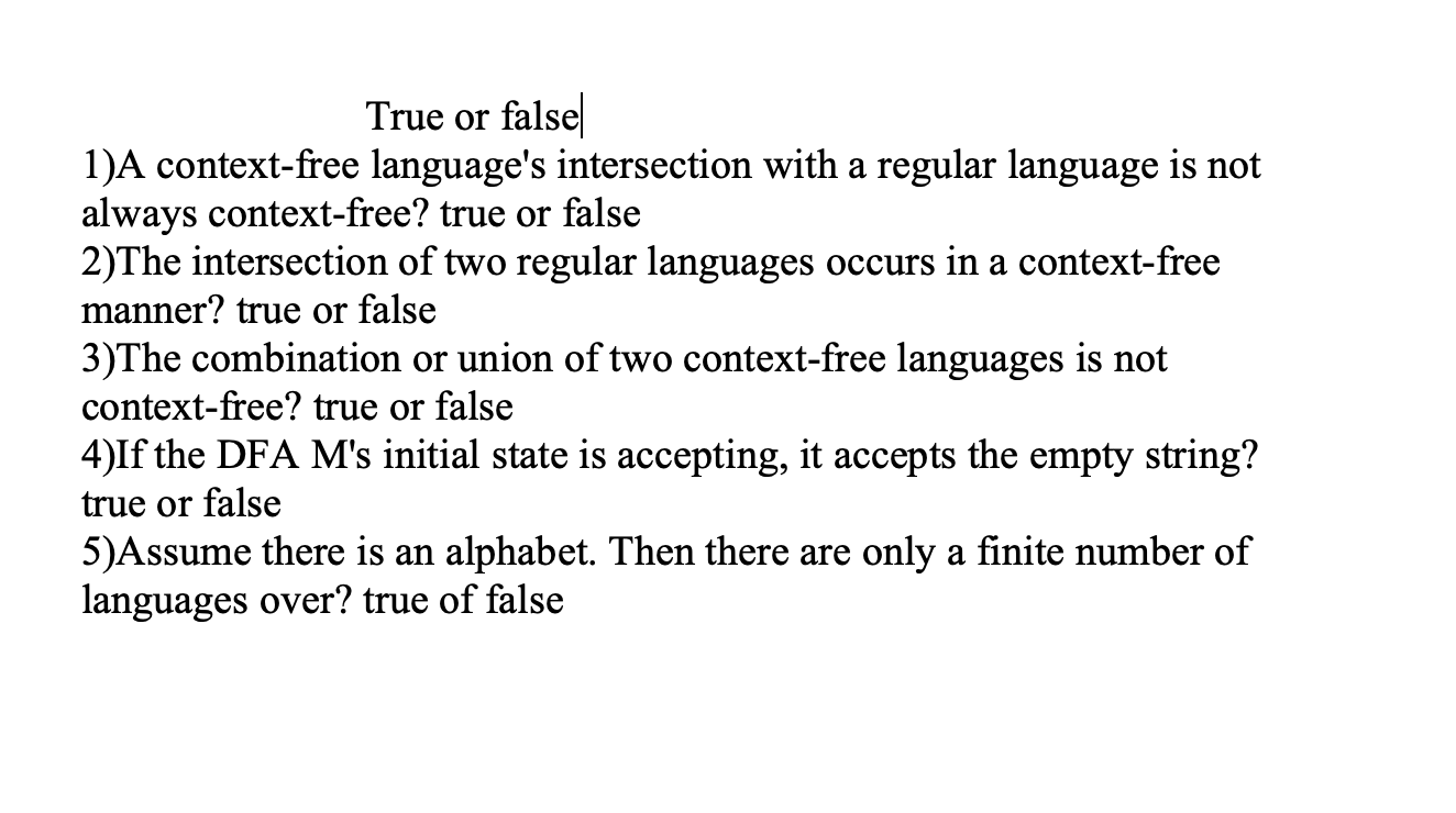 Solved a True or false 1)A context-free language's | Chegg.com