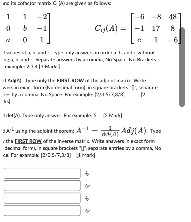 Solved Matrix \\( A \\) and its cofactor matrix \\( C_{i | Chegg.com