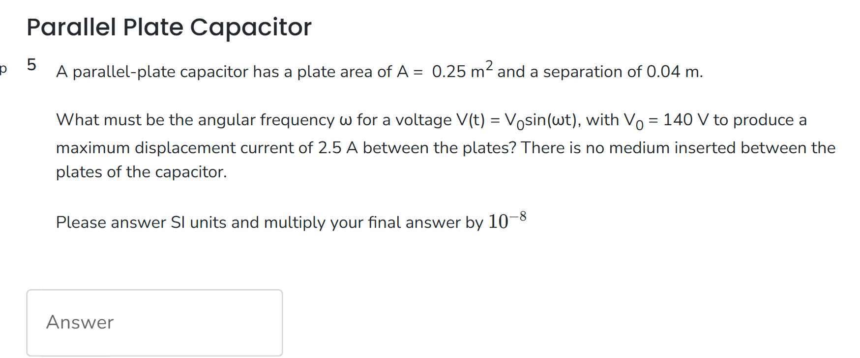 Solved Parallel Plate Capacitor5A parallel-plate capacitor | Chegg.com