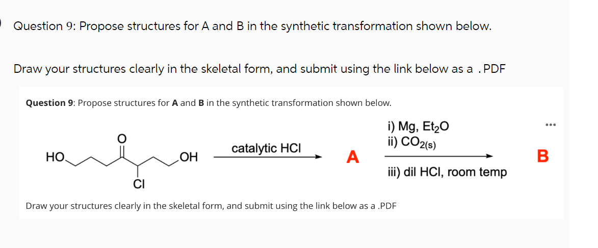 Solved Question 9: Propose structures for A and B in the | Chegg.com